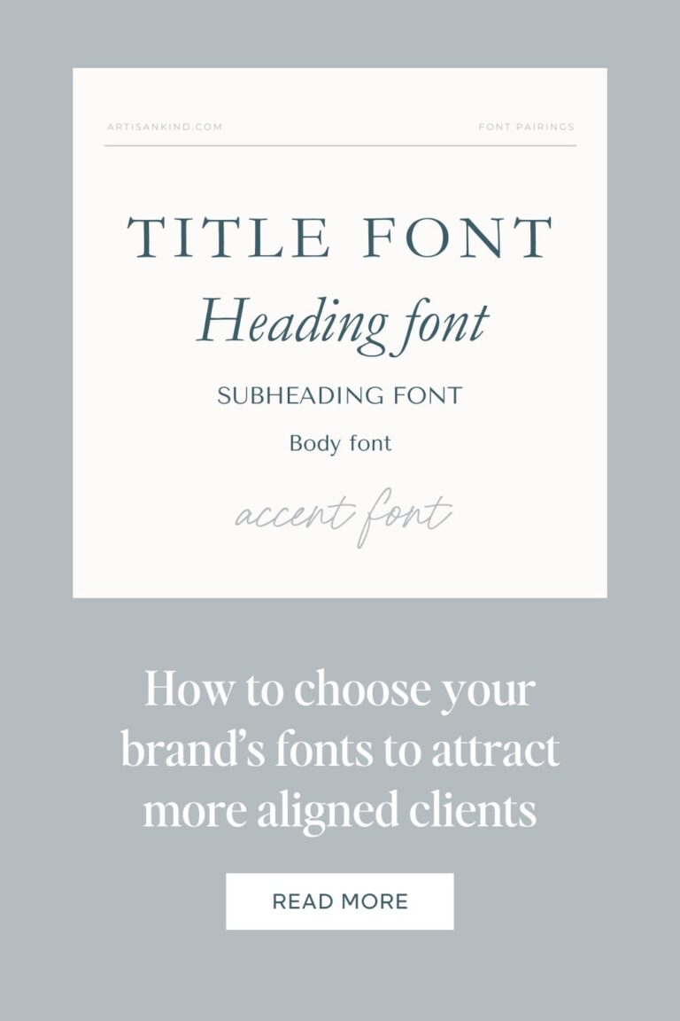 How to choose your brand’s fonts to attract more aligned clients & tips ...