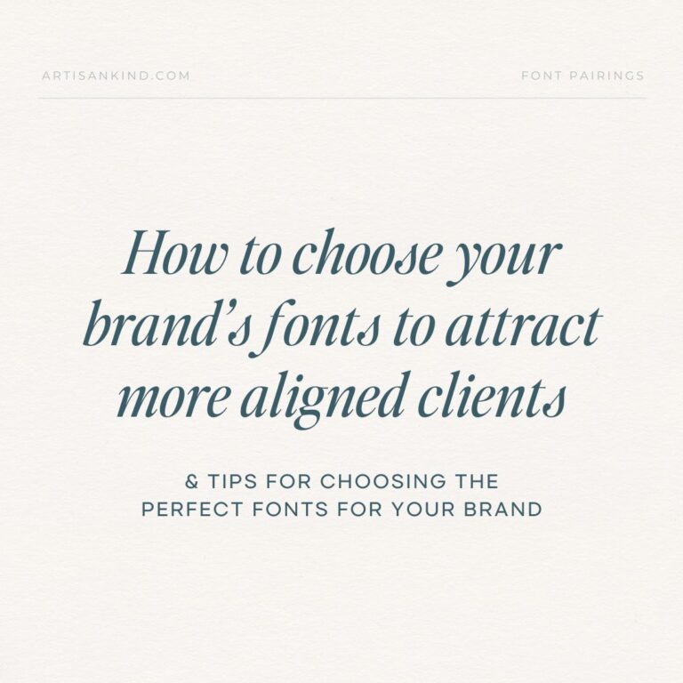 How to choose your brand’s fonts to attract more aligned clients & tips ...